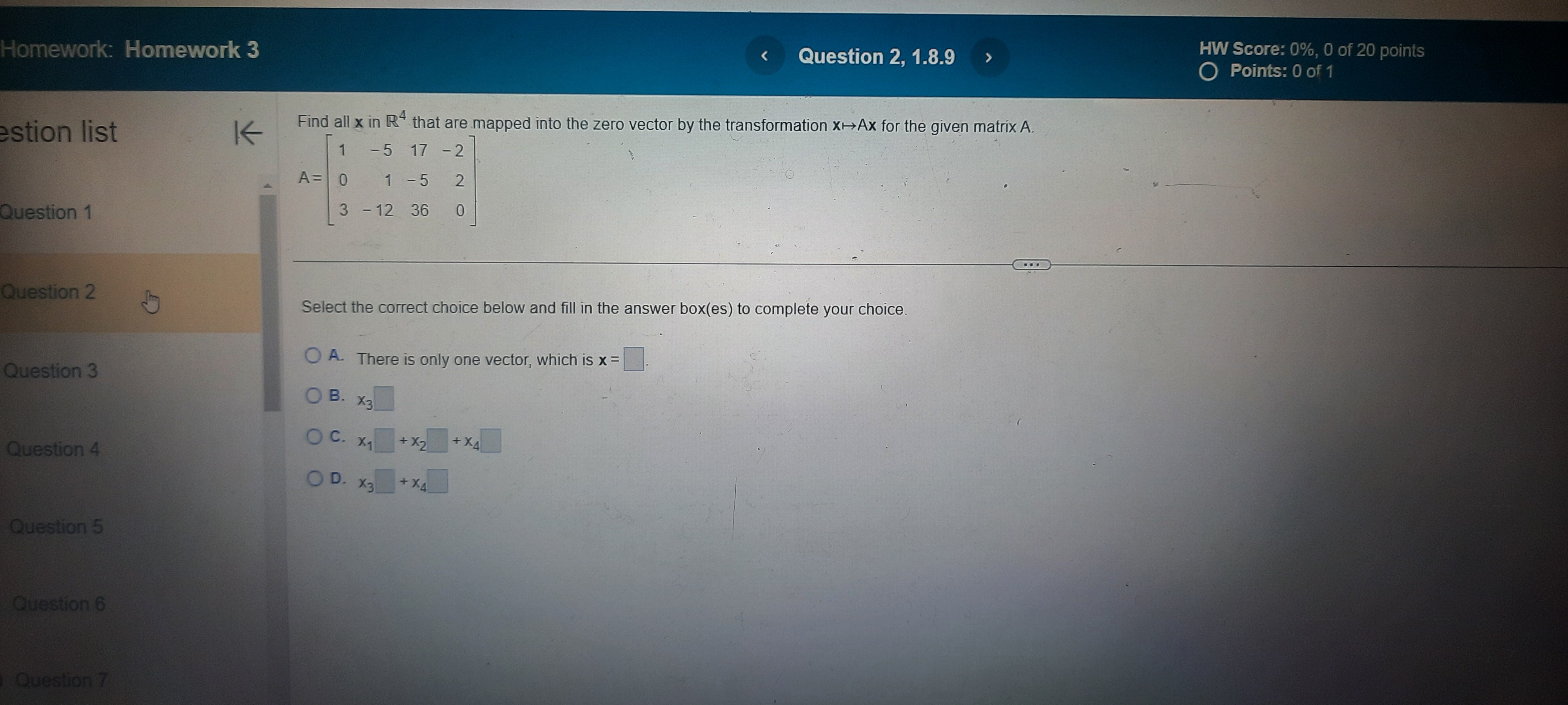 Solved A=⎣⎡103−51−1217−536−220⎦⎤ Select the correct choice | Chegg.com