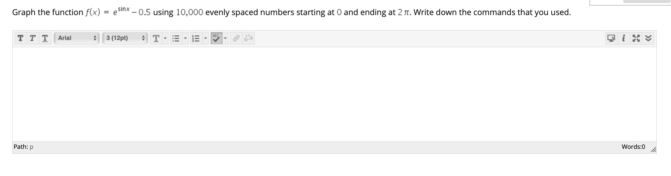 Consider the function f(x) = esinx -0.5. Write a | Chegg.com