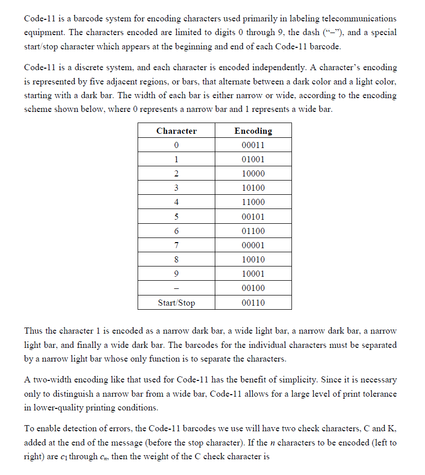 Code-11 is a barcode system for encoding characters | Chegg.com