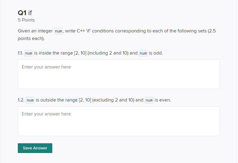 Solved Q1 if 5 Points Given an integer num, write C++ 'if' | Chegg.com
