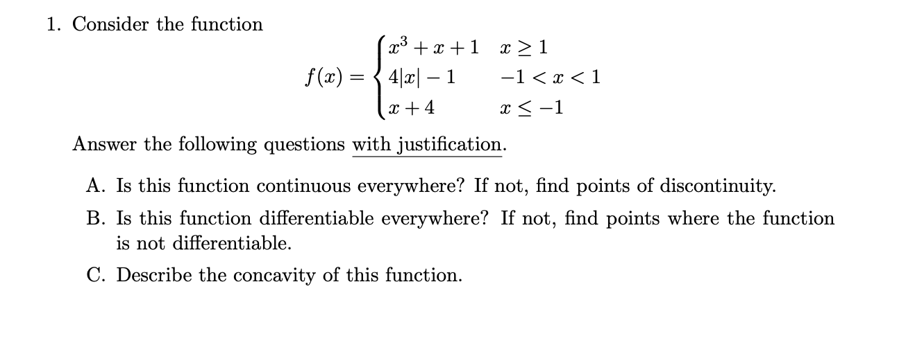 Solved 1. Consider the function f(x) = x 3 + x + 1 x | Chegg.com