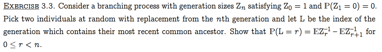 Solved EXERCISE 3.3. Consider a branching process with | Chegg.com