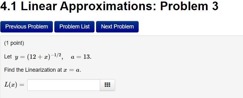 Solved 4.1 Linear Approximations: Problem 2 Previous Problem | Chegg.com