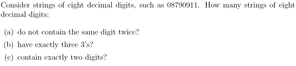 Solved Consider strings of eight decimal digits, such as | Chegg.com