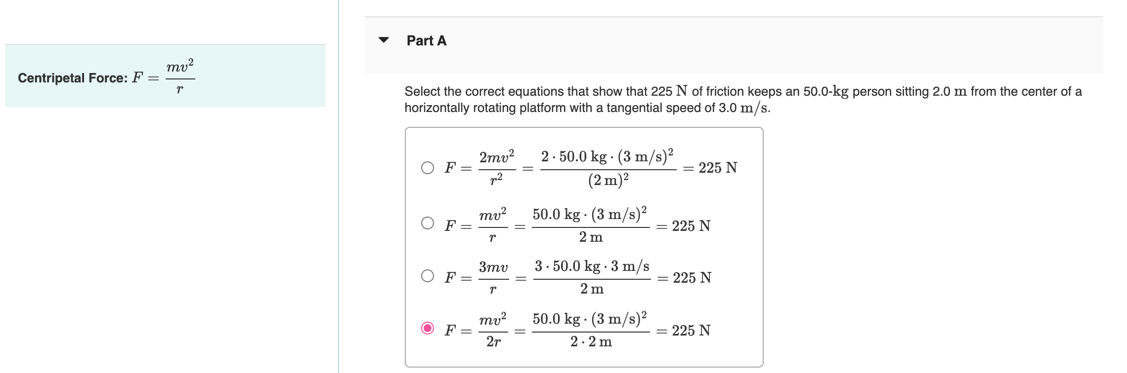 Solved F=rmv2 Select the correct equations that show that | Chegg.com