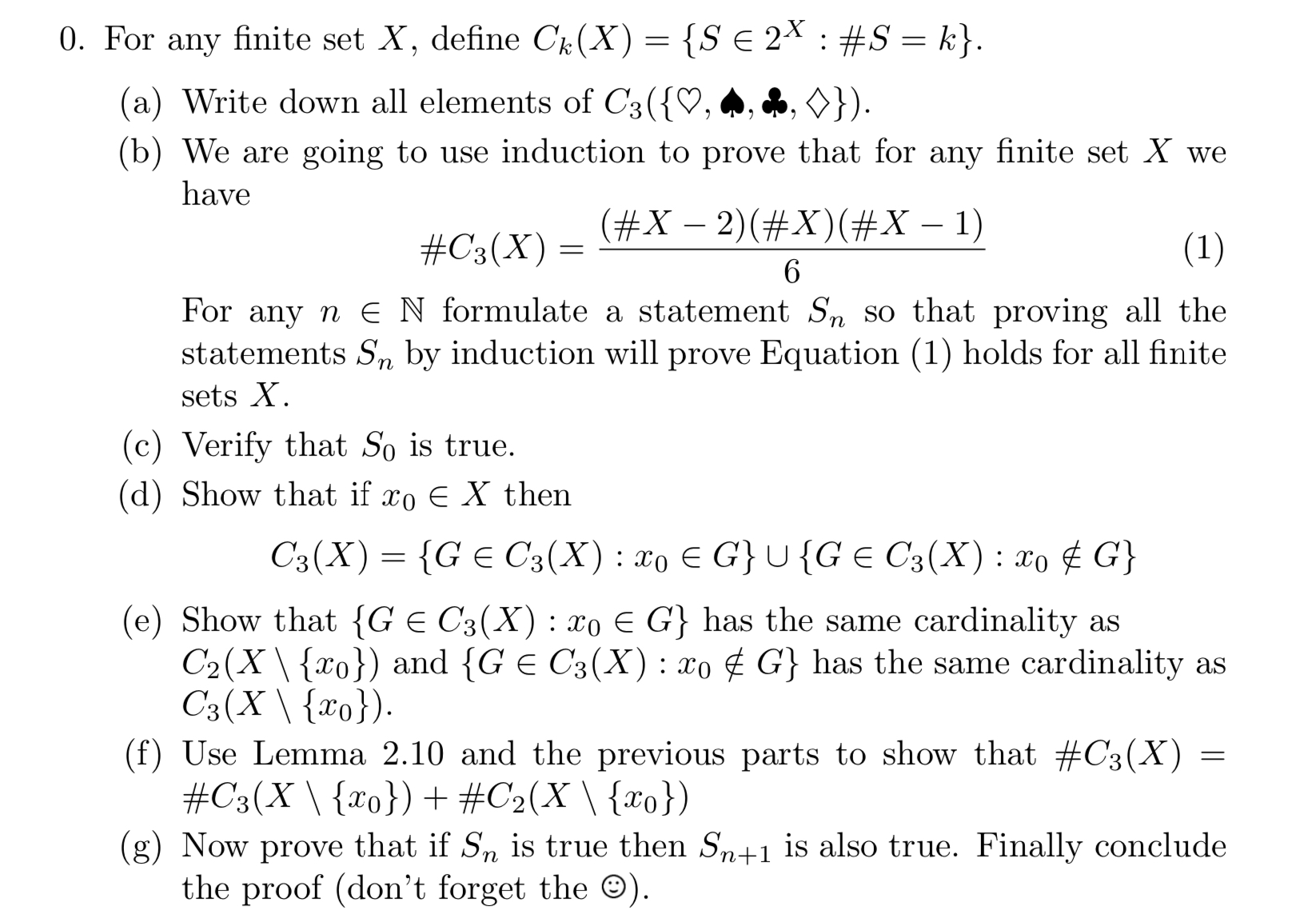 Solved For any finite set X, define Ck(X)={S∈2X:#S=k}. (a) | Chegg.com