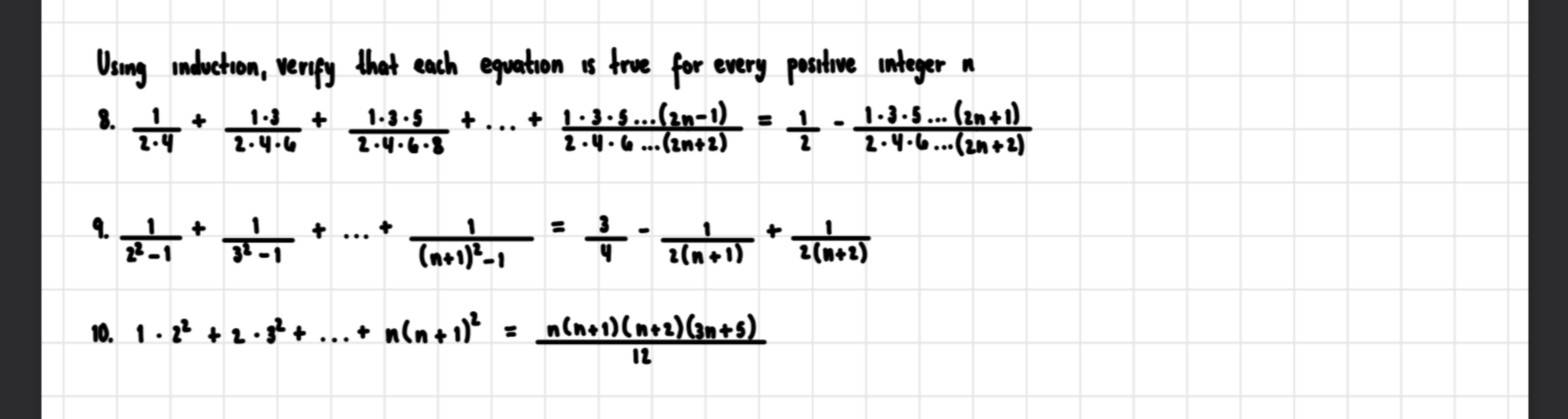Solved Using induction, verify that each equation is true | Chegg.com