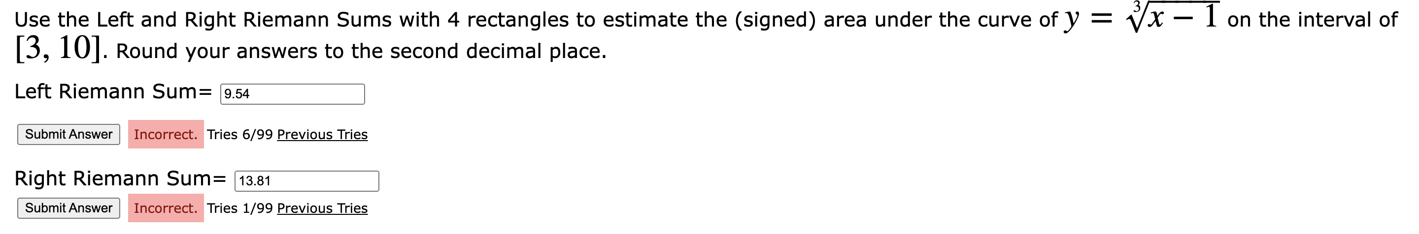 Solved Use the Left and Right Riemann Sums with 4 rectangles | Chegg.com