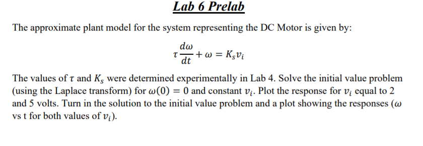 Solved Lab 6 Prelab The approximate plant model for the | Chegg.com
