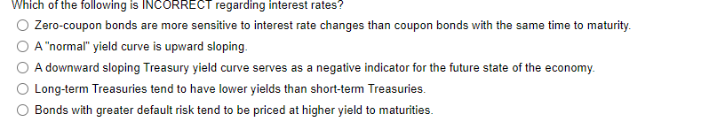 Solved Which of the following is INCORRECT regarding | Chegg.com