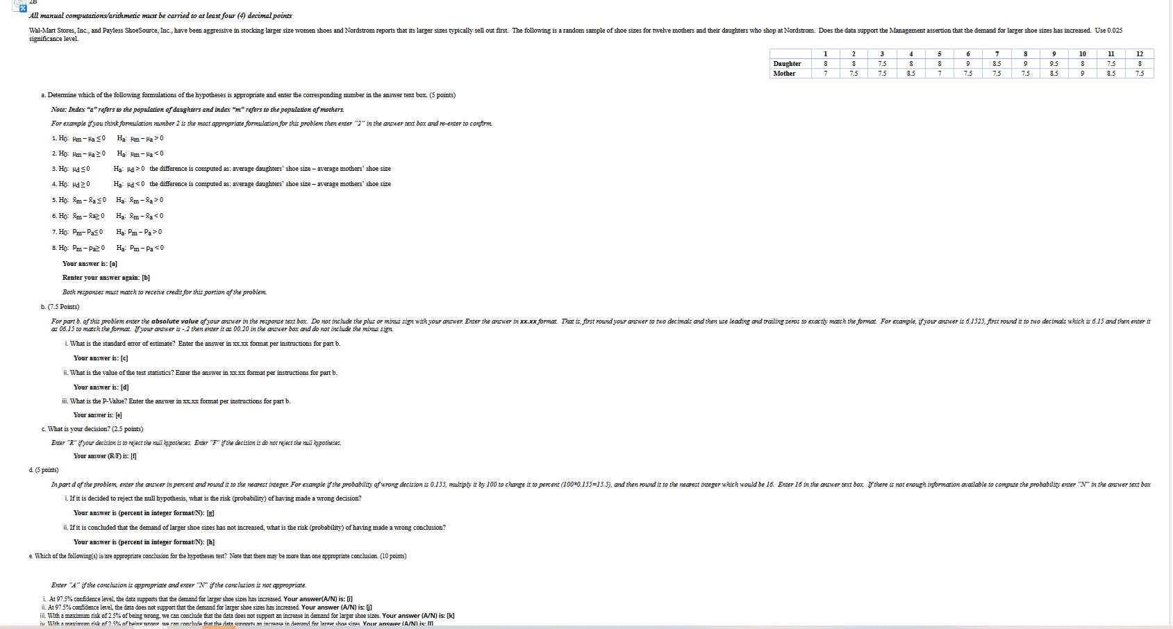 Solved All manual computations/arithmetic must be carried to | Chegg.com