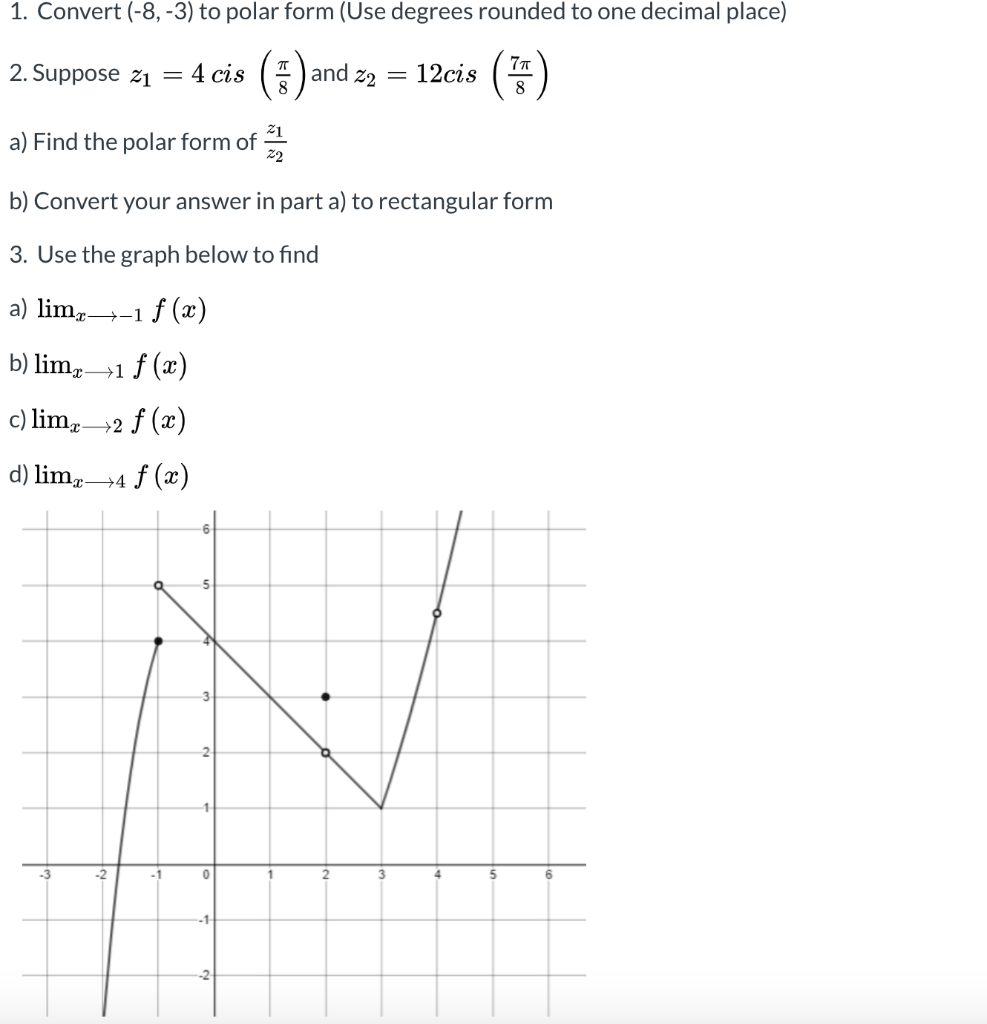 Solved 1 Convert 8 3 To Polar Form Use Degrees Chegg solved-1-convert-8-3-to-polar-form-use-degrees-chegg