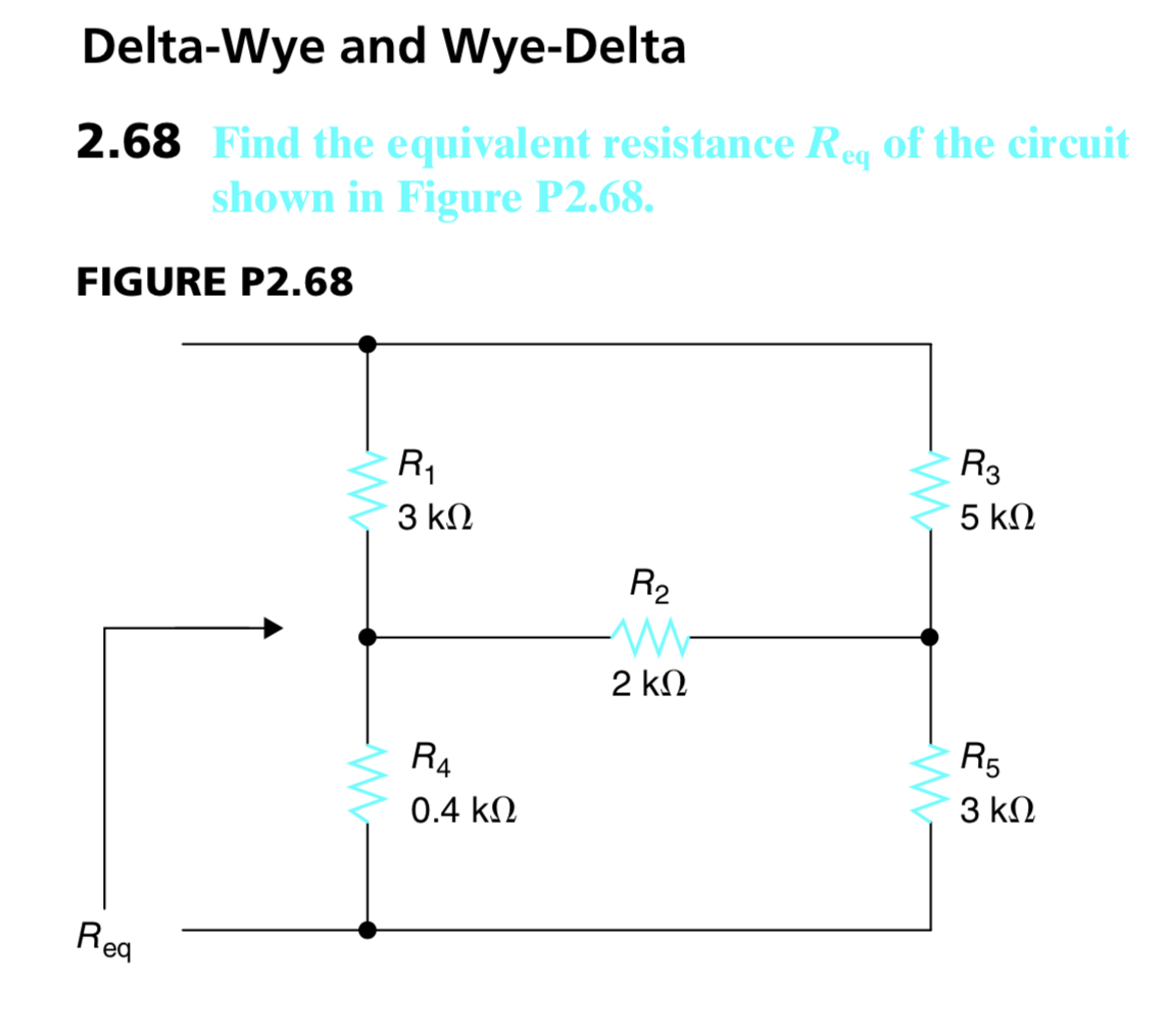 Solved Delta-Wye and Wye-Delta 2.68 Find the equivalent | Chegg.com