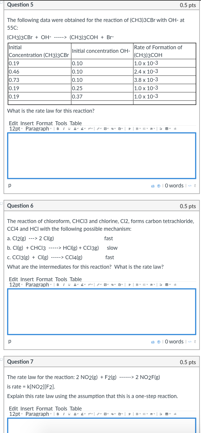 Solved Question 5 0.5 pts The following data were obtained | Chegg.com