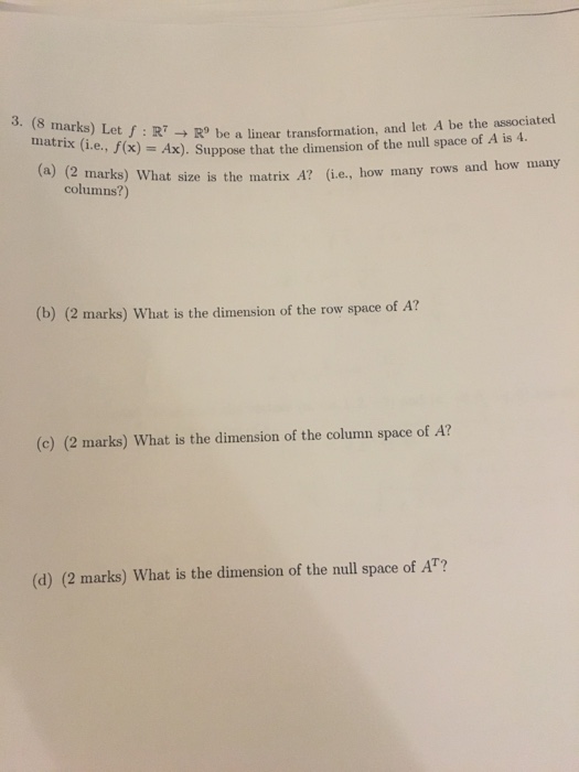 Solved tf : R7 → R9 be a linear transformation, and let A be | Chegg.com