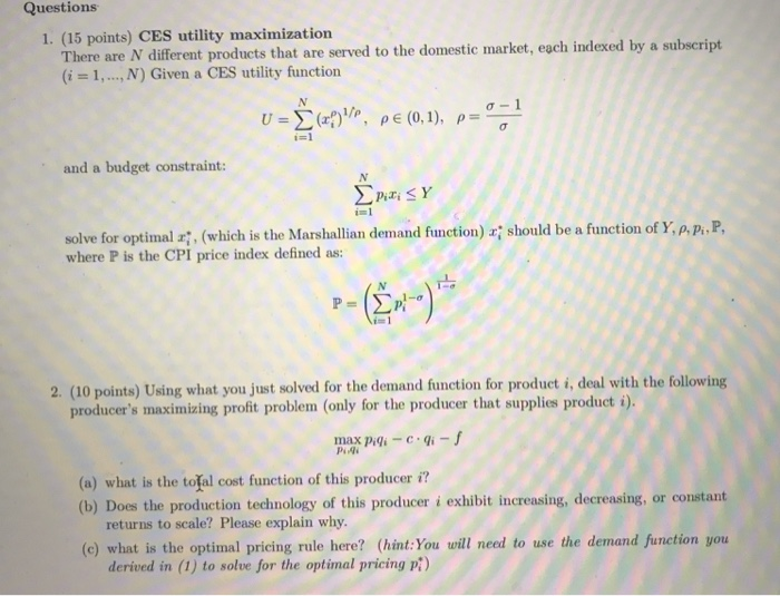 Questions 1. (15 points) CES utility maximization | Chegg.com
