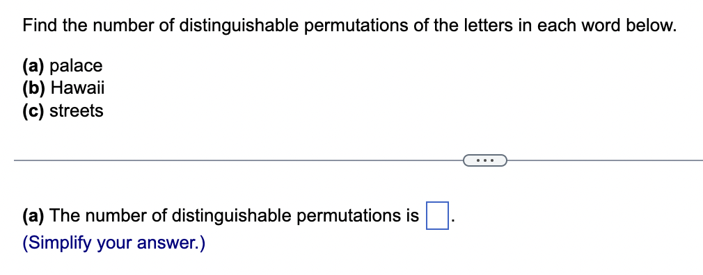 Solved Find the number of distinguishable permutations of | Chegg.com