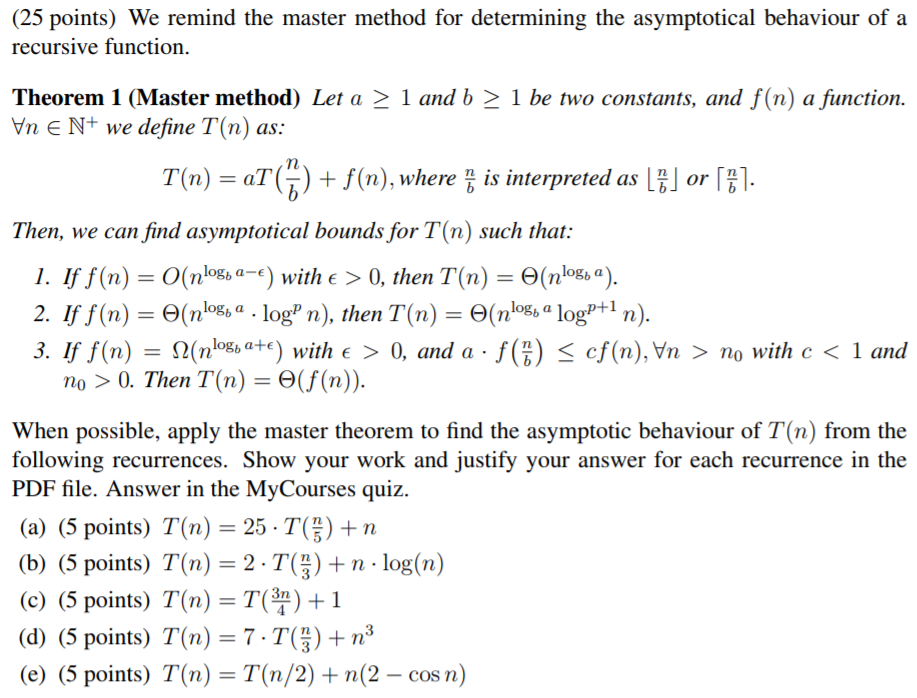 Solved (25 points) We remind the master method for | Chegg.com