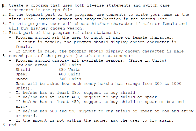 Solved 1. Create a program that uses both if-else statements | Chegg.com