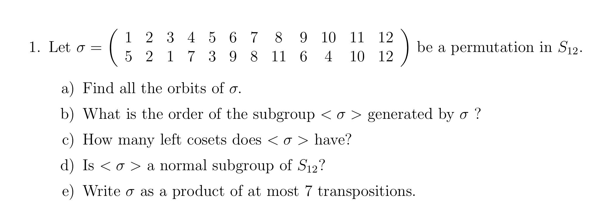 Solved a) Find all the orbits of σ. b) What is the | Chegg.com