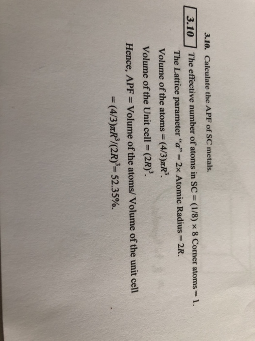 Solved 3.10. Calculate the APF of SC metals 3.10The | Chegg.com