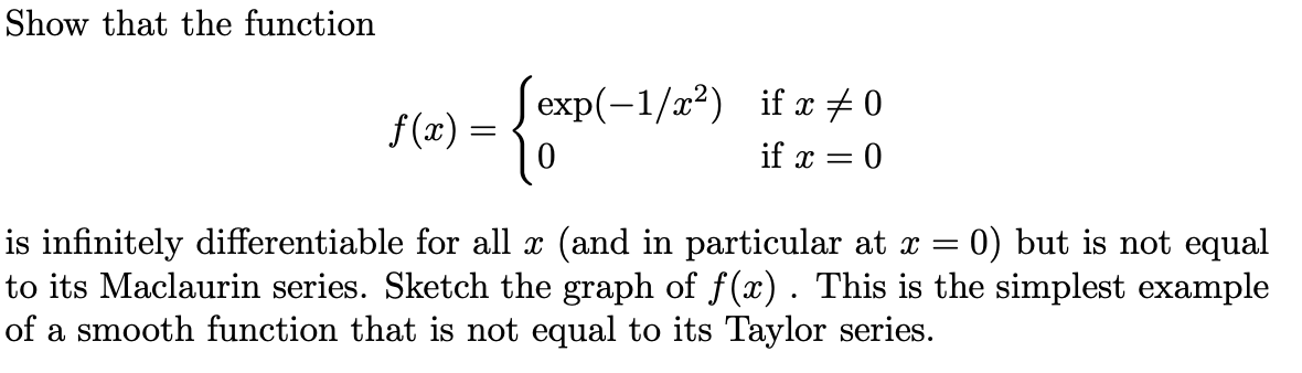 Solved Show that the function exp(-1/2) if 0 if x 0 f(x) is | Chegg.com
