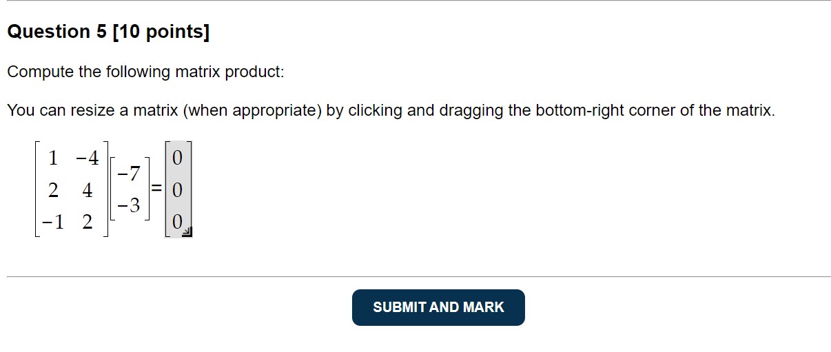 Solved Compute the following matrix product: You can resize | Chegg.com