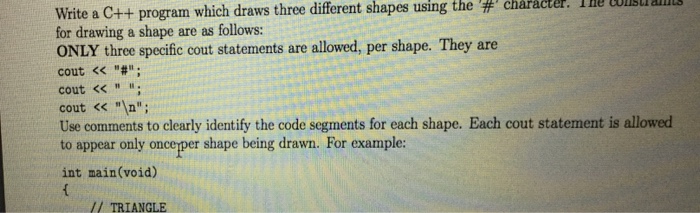 (Solved Homework): Write a C++ program which draws three different ... (Solved Homework): Write a C++ program which draws three different ...