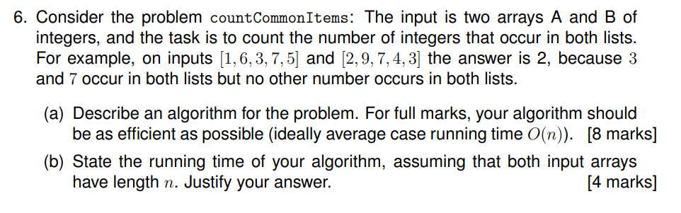 Solved 6. Consider the problem countCommonItems: The input | Chegg.com