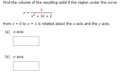 Find the volume of the resulting solid if the region | Chegg.com