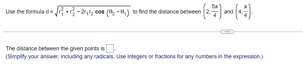 Solved Use the formula d=r12+r22−2r1r2cos(θ2−θ1) to find the | Chegg.com