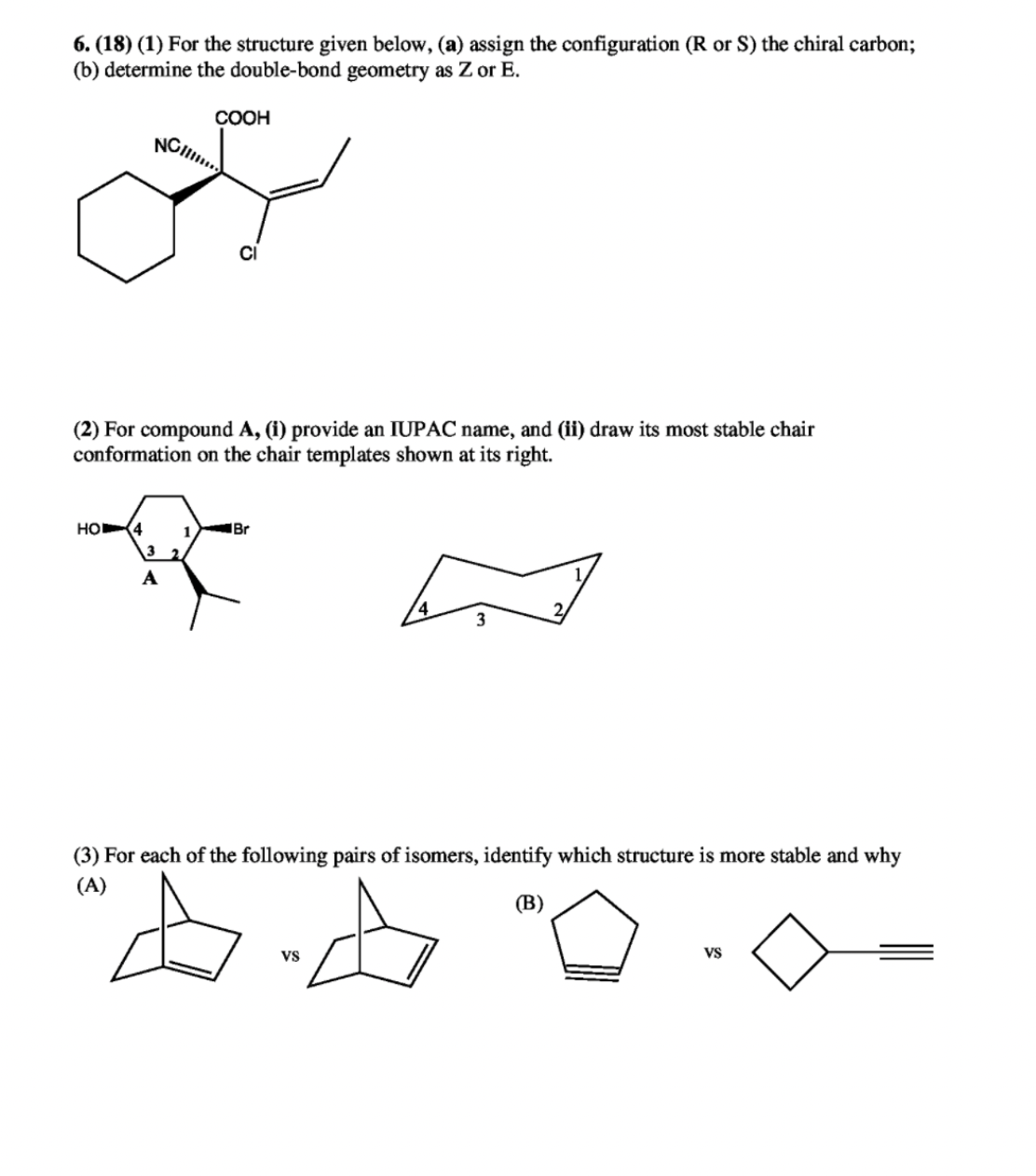Solved 6. (18) (1) For the structure given below, (a) assign | Chegg.com