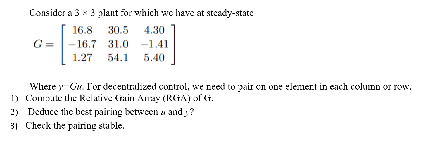 Solved Consider a 3 x 3 plant for which we have at | Chegg.com