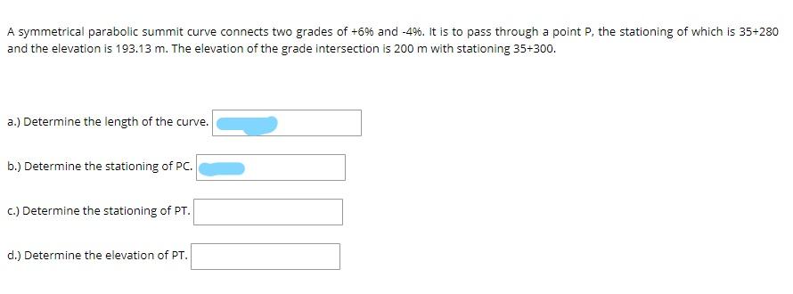 Solved A symmetrical parabolic summit curve connects two | Chegg.com