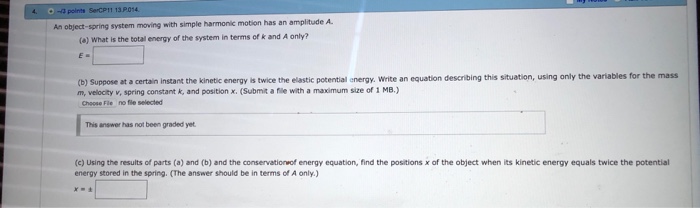 Solved 4.- points SerCP11 13.P014 An object-spring system | Chegg.com