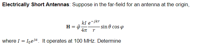 Electrically Short Antennas: Suppose in the far-field | Chegg.com