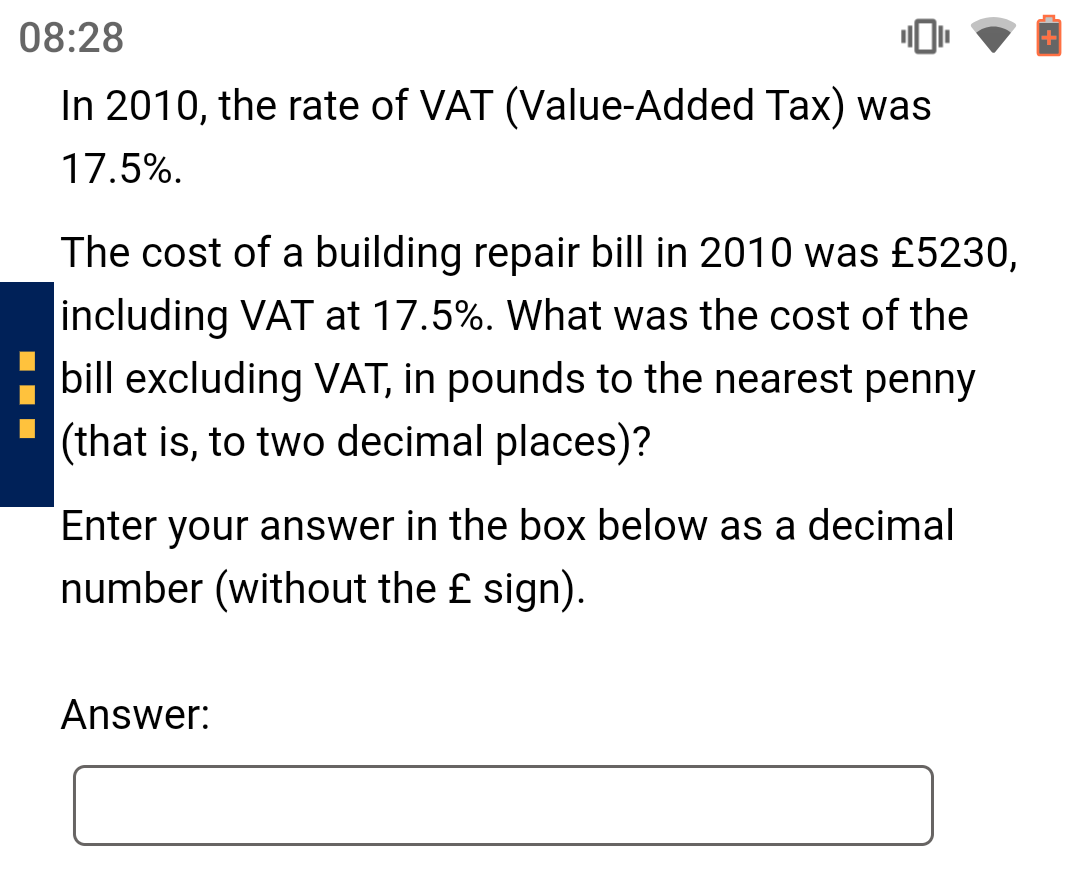 Solved In 2010, the rate of VAT (Value-Added Tax) was 17.5% | Chegg.com