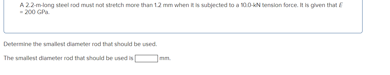 Solved A 2.2-m-long steel rod must not stretch more than 1.2 | Chegg.com