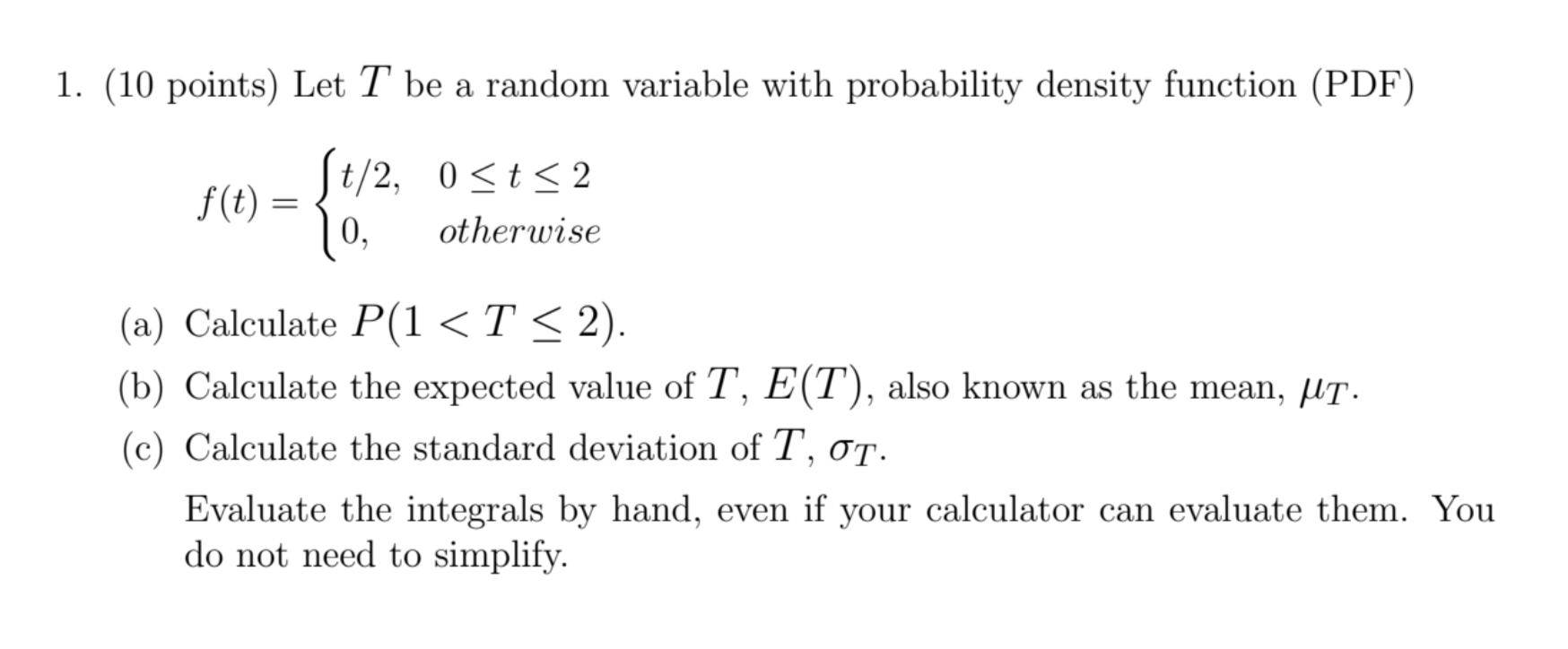 Solved (10 points) Let T be a random variable with | Chegg.com