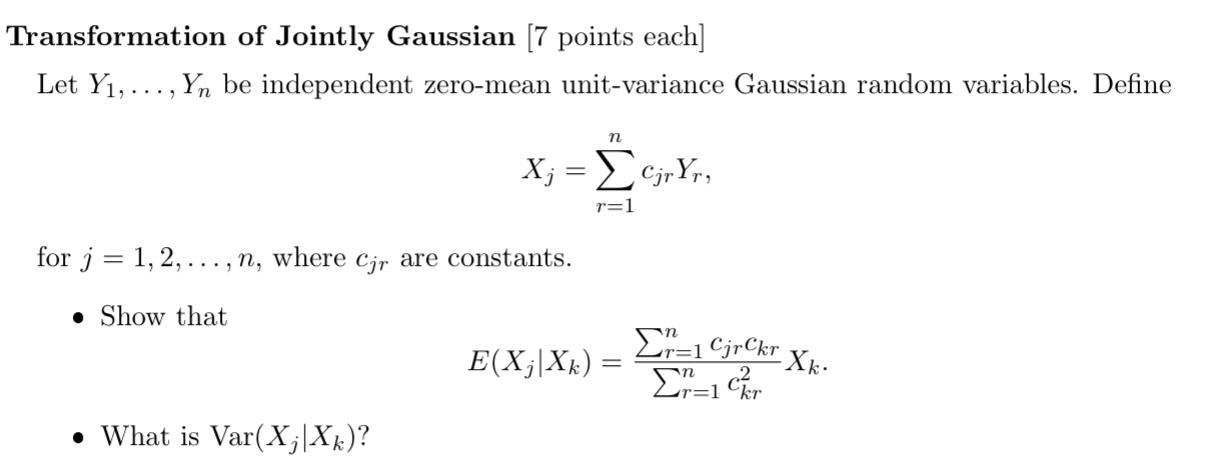 Solved Transformation of Jointly Gaussian (7 points each] | Chegg.com