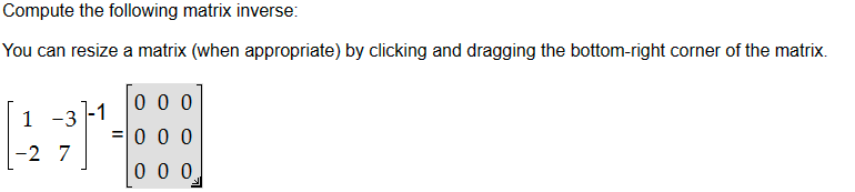 Solved Compute the following matrix inverse: You can resize | Chegg.com
