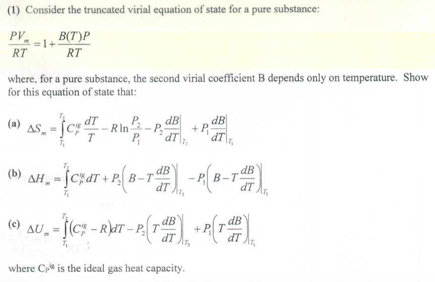 Solved (1) Consider the truncated virial equation of state | Chegg.com