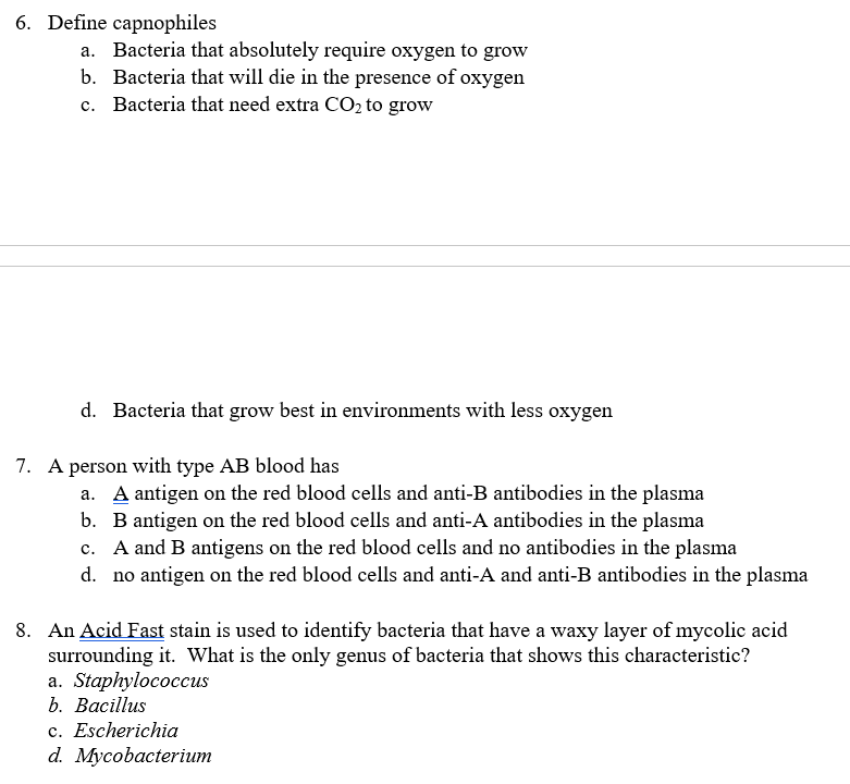 Solved 6. Define capnophiles a. Bacteria that absolutely | Chegg.com