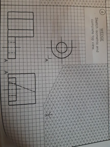 Solved WEDGE Sketch isometric and complete top view. A A A A | Chegg.com