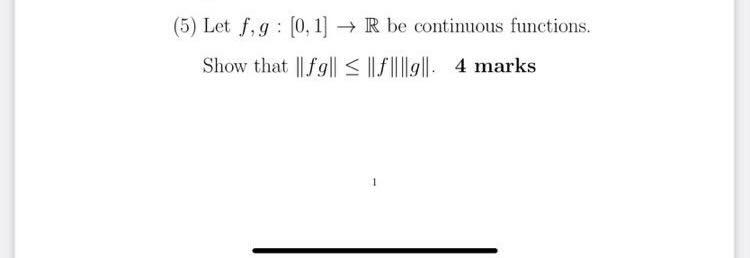 Solved (5) Let f,g: [0, 1] → R be continuous functions. Show | Chegg.com