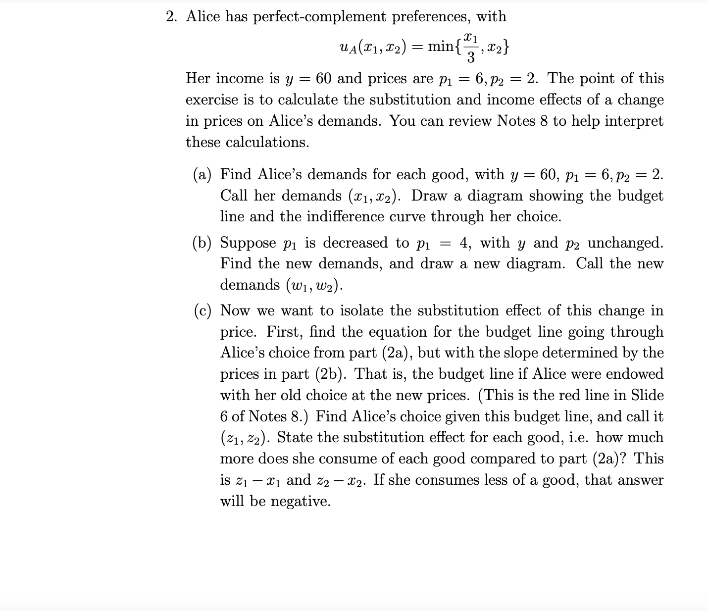 Solved 2. Alice has perfect-complement preferences, with | Chegg.com