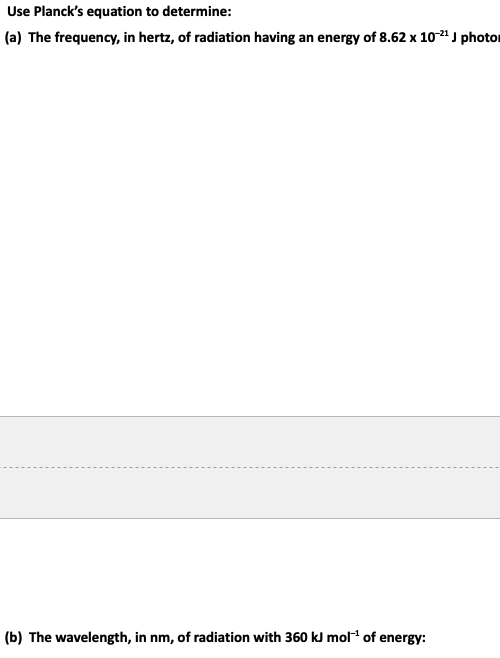 Solved Use Planck's equation to determine:(a) ﻿The | Chegg.com