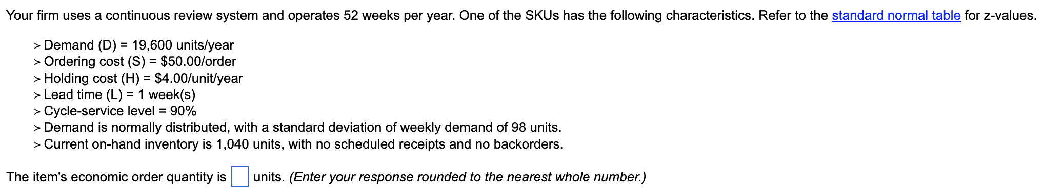 Solved Your firm uses a continuous review system and | Chegg.com