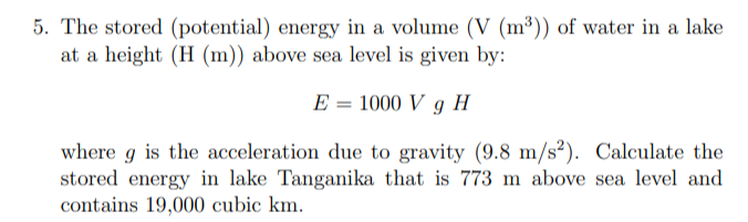 Solved 5. The stored (potential) energy in a volume (V (mº)) | Chegg.com
