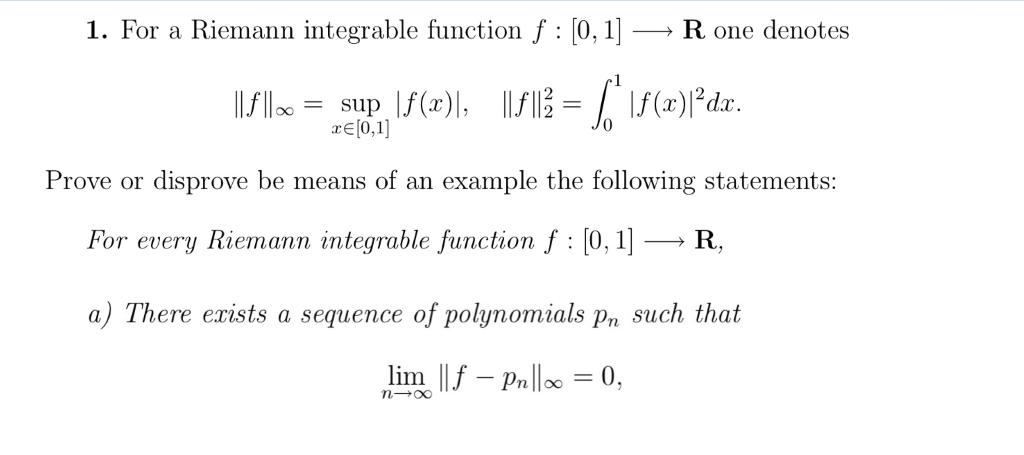 Solved 1. For a Riemann integrable function f : [0, 1] R one | Chegg.com